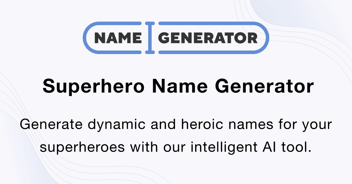 Superhero Name Generator - Powered by AI