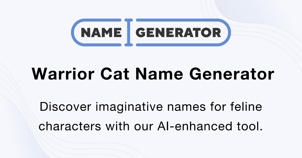 Warrior Cat Name Generator - Powered by AI