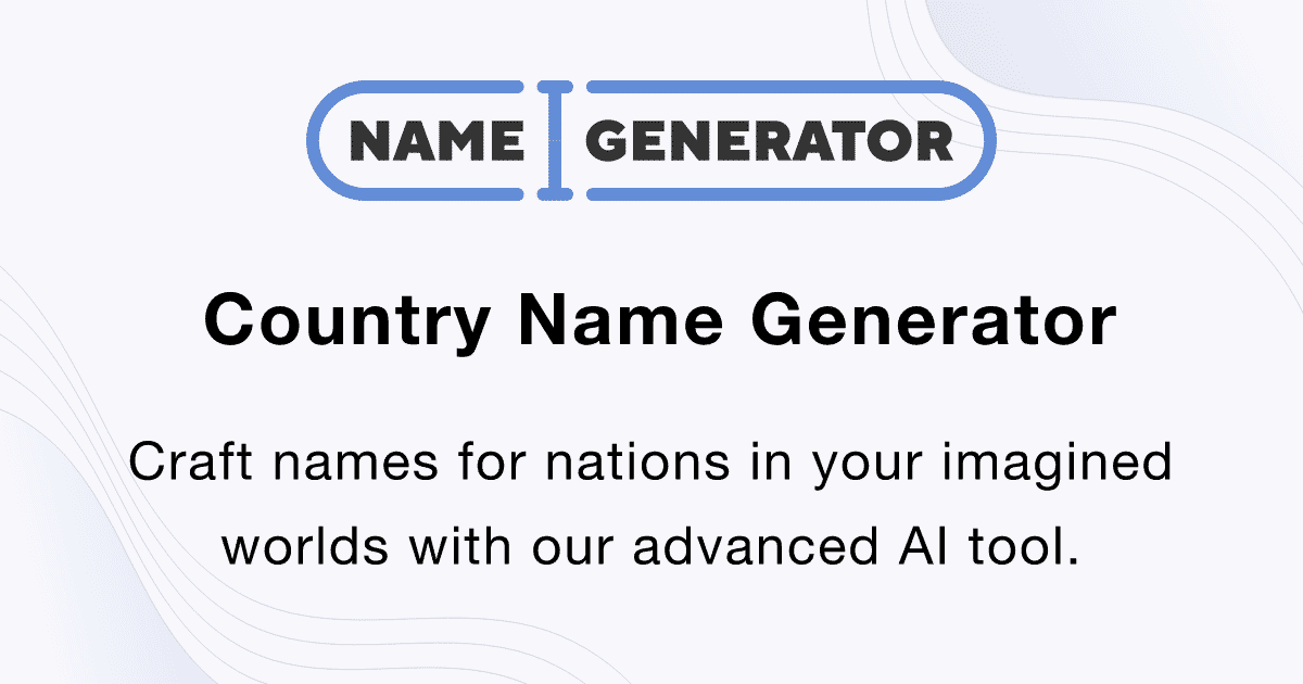 Country Name Generator - Powered by AI